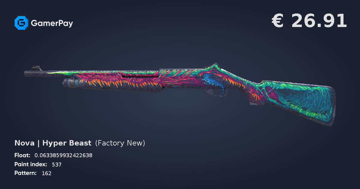 Nova | Hyper Beast on GamerPay
