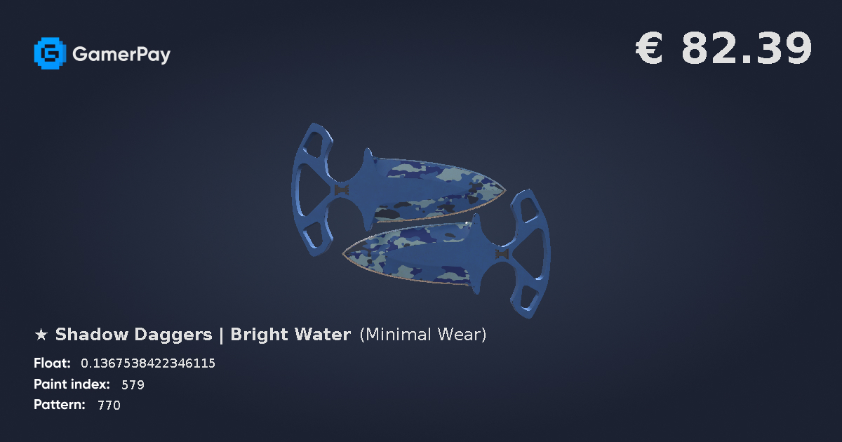 Shadow Daggers | Bright Water on GamerPay