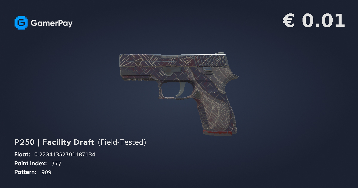 P250 | Facility Draft on GamerPay