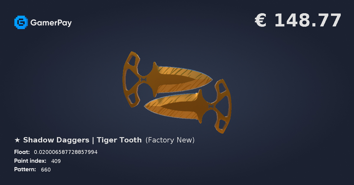 Shadow Daggers | Tiger Tooth on GamerPay